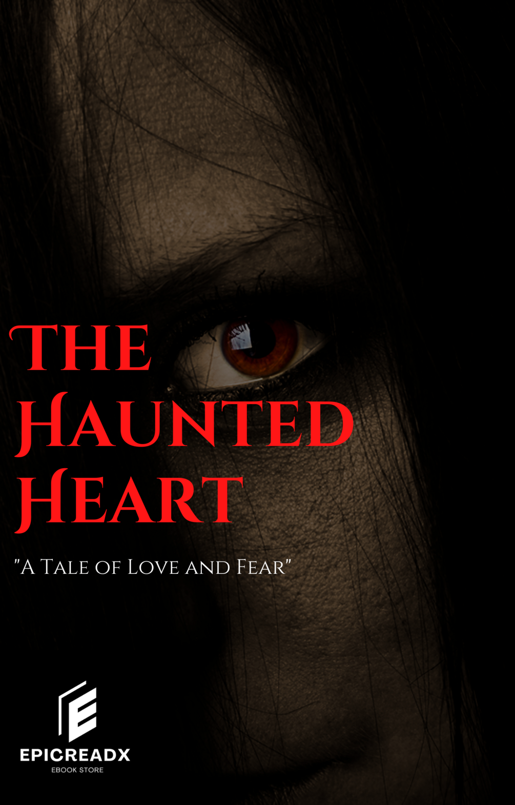 THE HAUNTED HEART - A Tale of Love and Fear