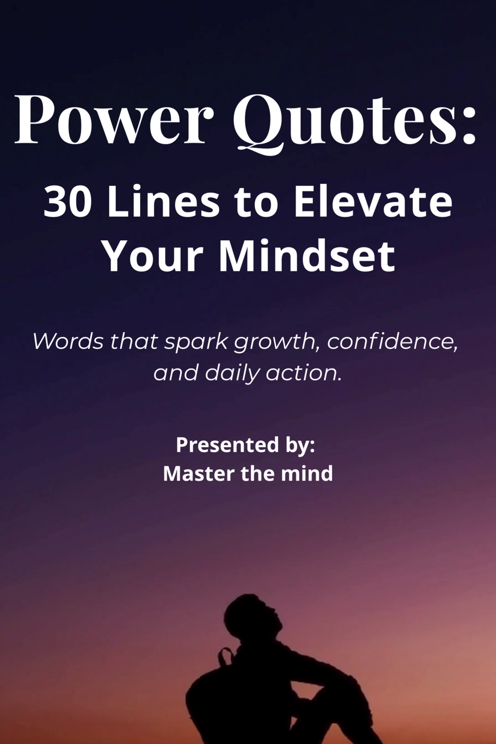 Power Quote: 30 Lines to Elevate Your Mindset