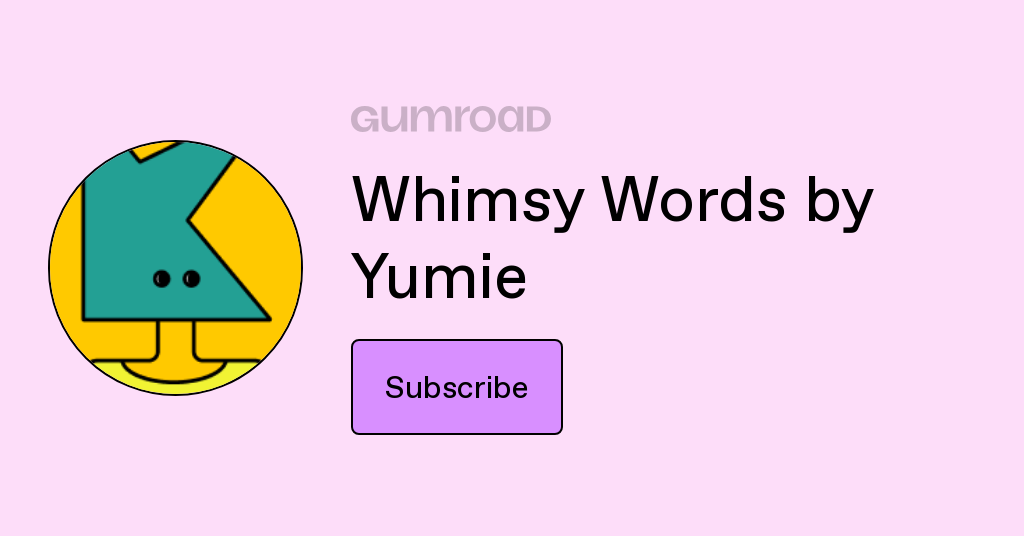 Whimsy Words by Yumie