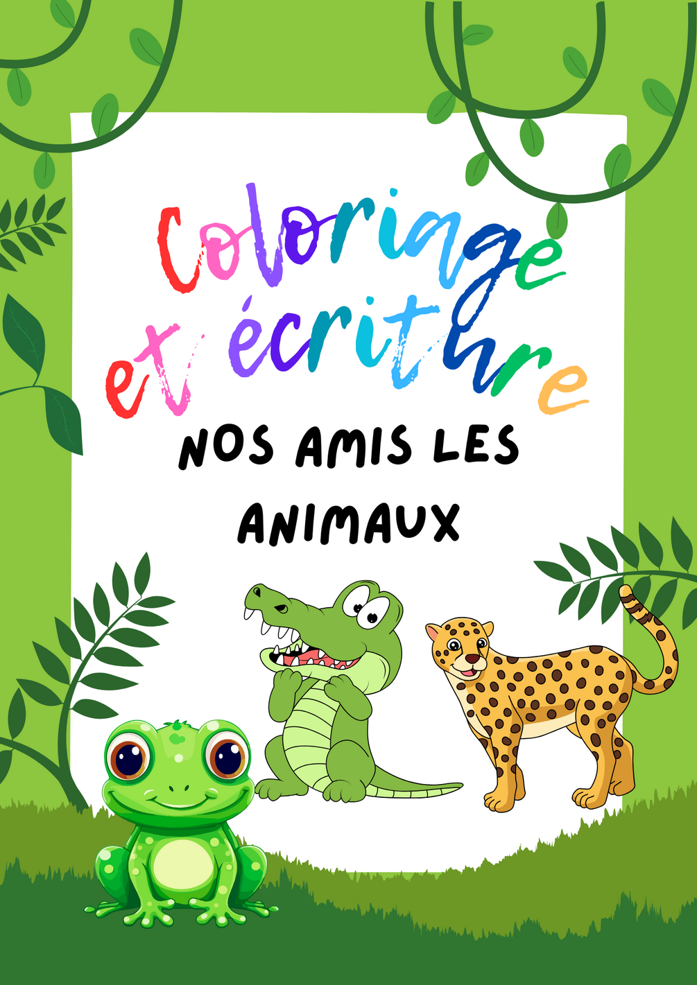 Coloriage et écriture Nos amis les animaux