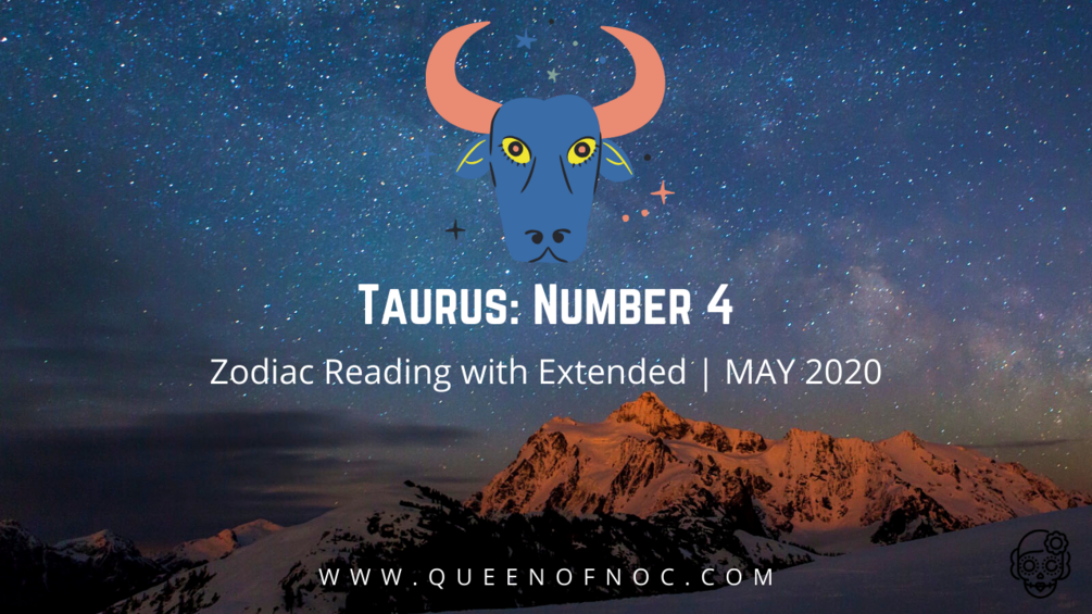 Taurus: Number 4 | May 2020 | Extended | Taurus, The Transformer!