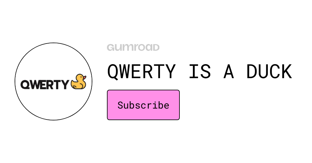 QWERTY IS A DUCK