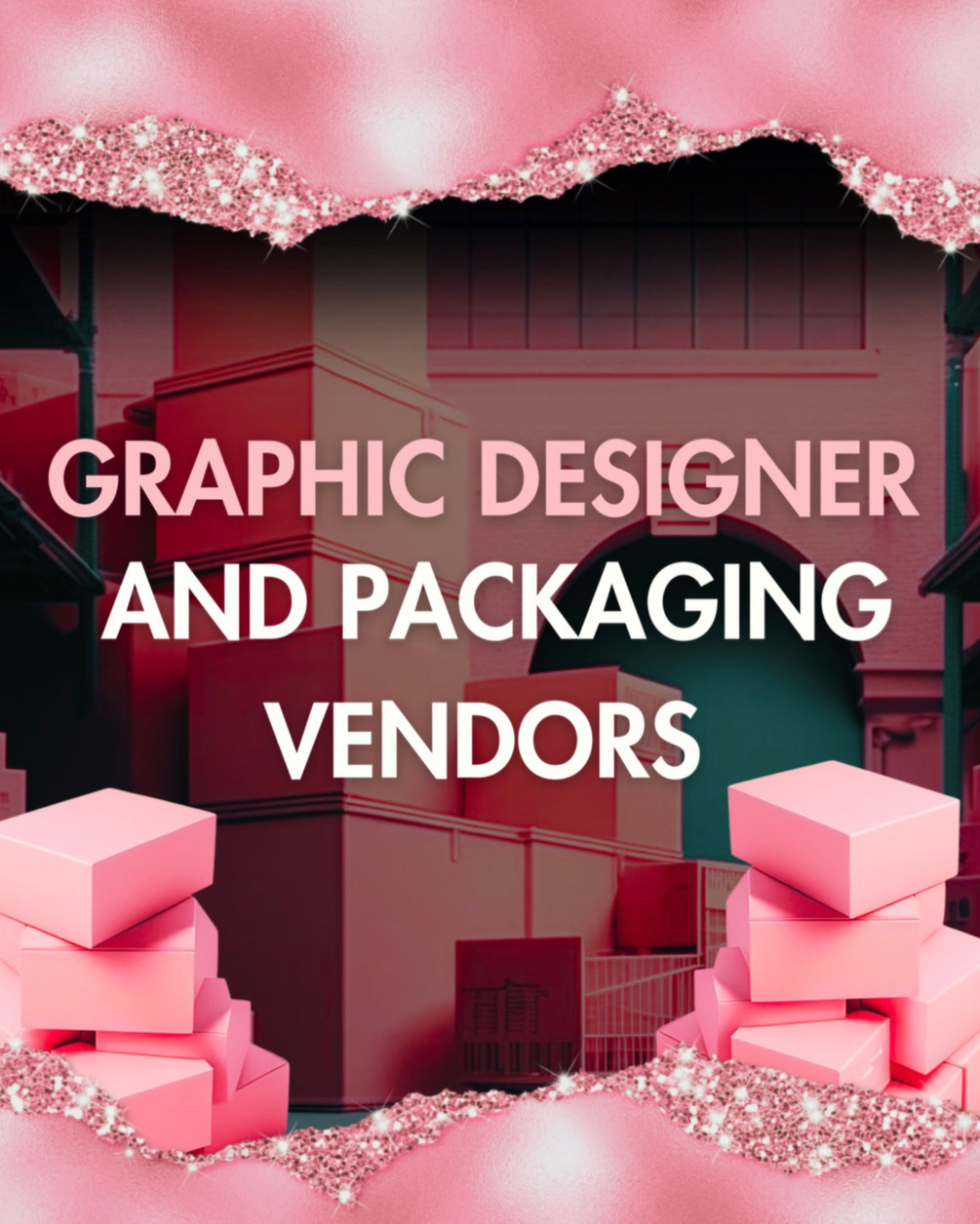 GRAPHIC DESIGNER & PACKAGING VENDORS