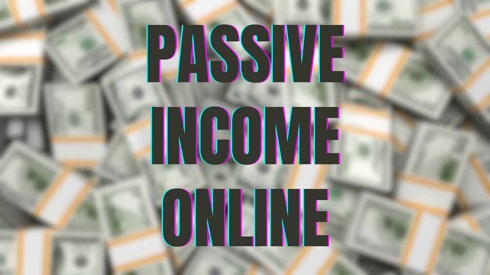 Easy Passive Income on the Web: A Beginner's Guide to Making Money Online