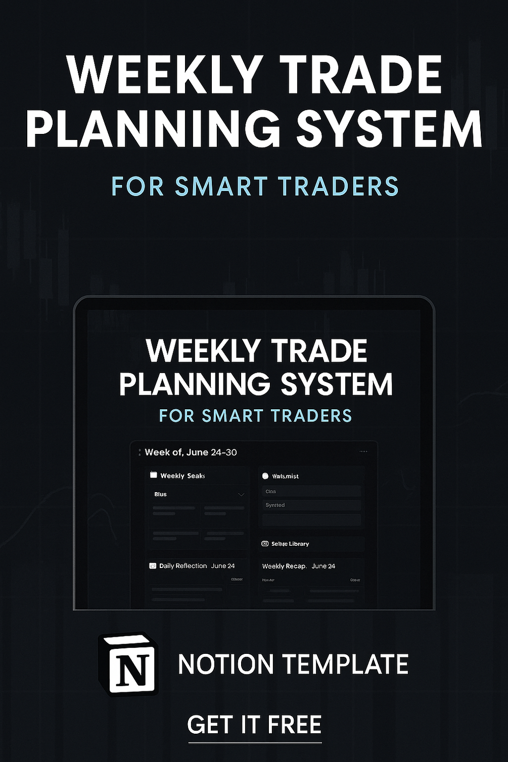 Weekly Trade Planning System – Notion Template for Smart Traders