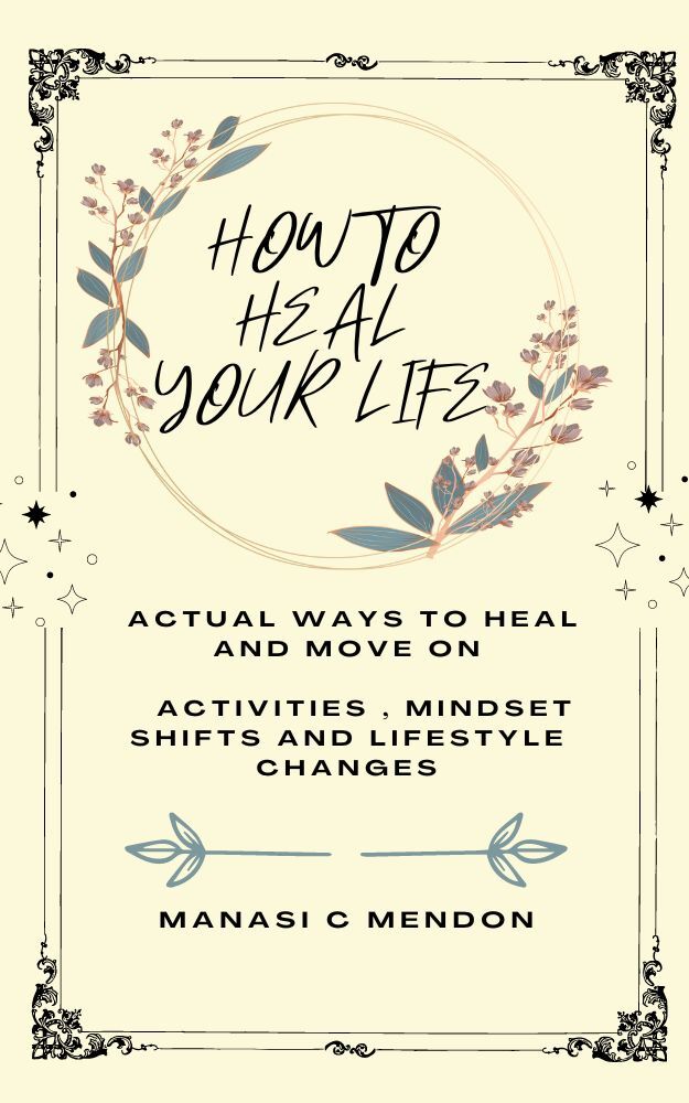 HOW TO HEAL YOUR LIFE