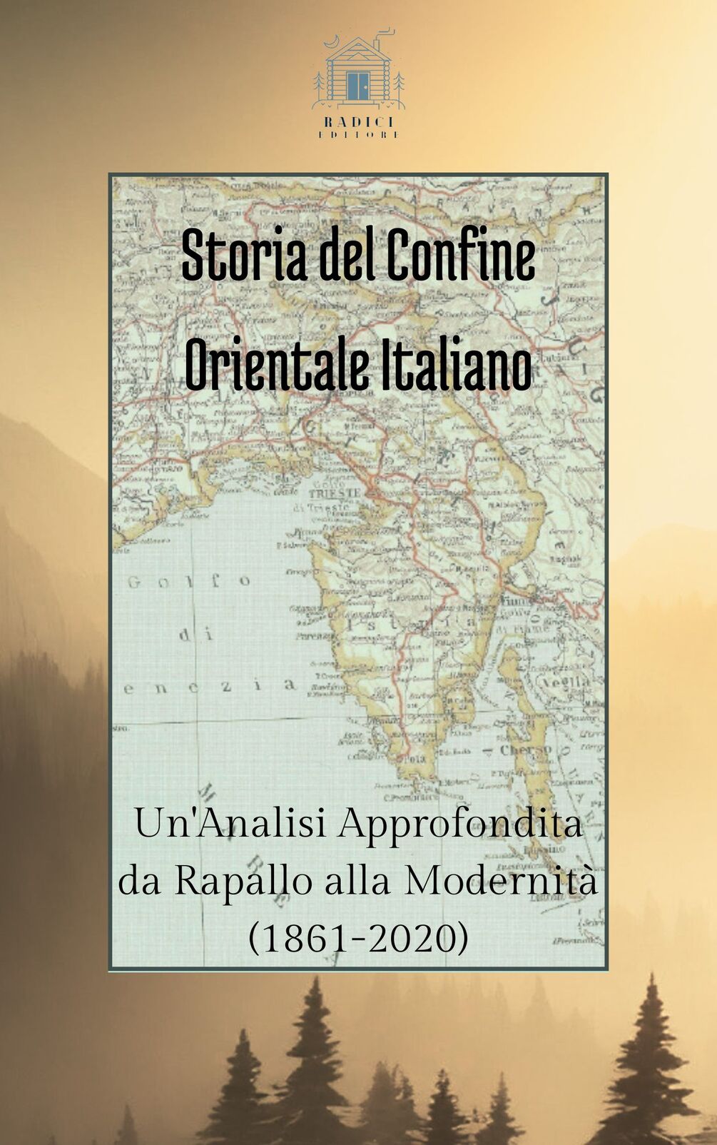 Storia del Confine Orientale Italiano - Un'Analisi Approfondita da ...
