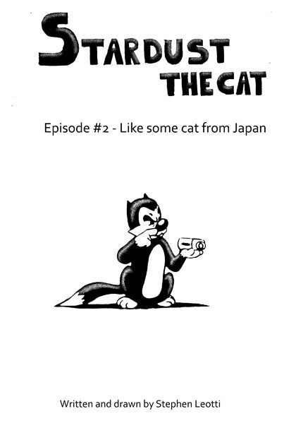 Stardust the Cat Episode #2 - Like some cat from Japan