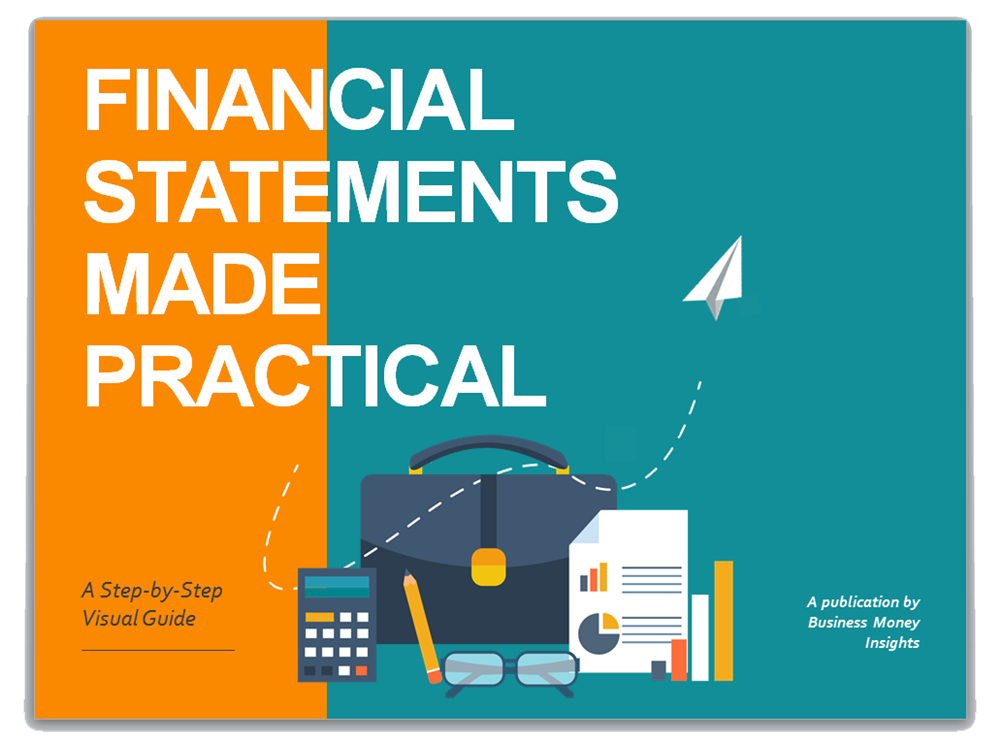 Financial Statements Made Practical: A Visual Step-by-Step Guide