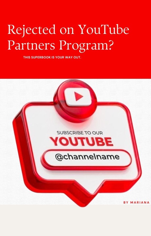Rejected on YouTube Partners Program?