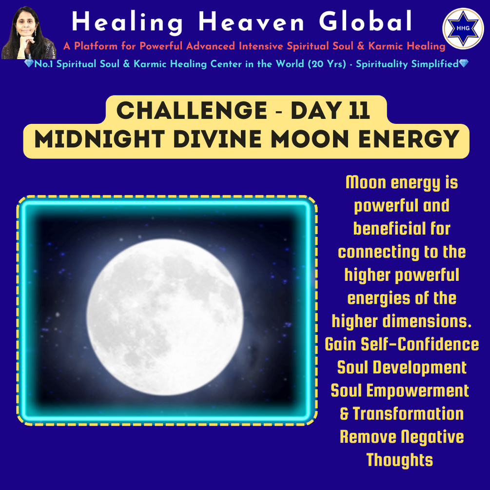 Day 11: Divine Midnight Moon Energy Technique - Divine Empowerment ...