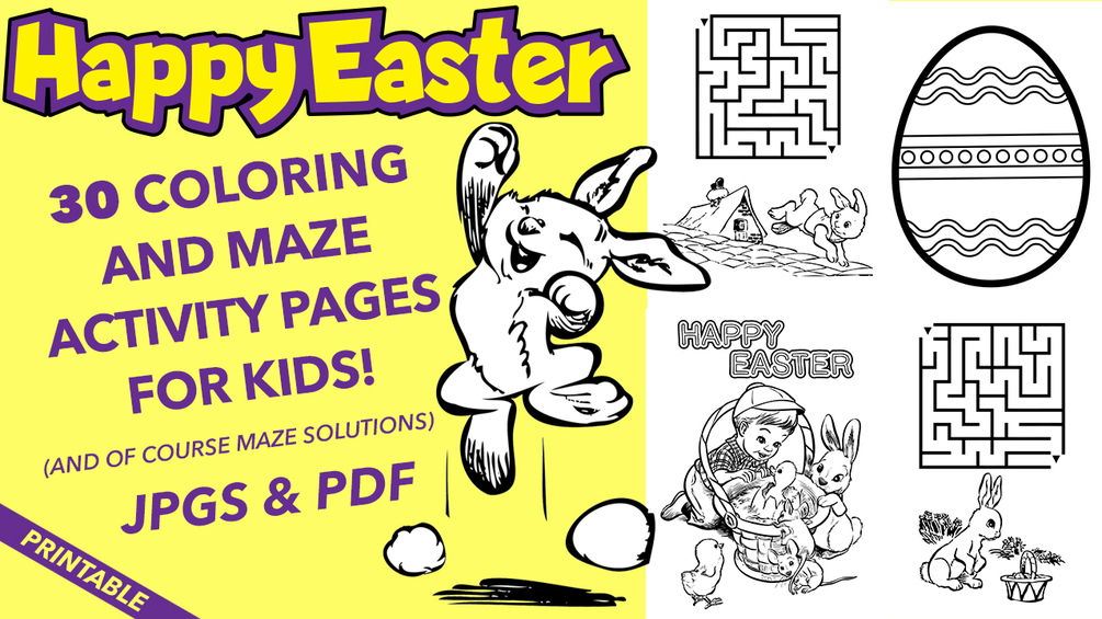Happy Easter: 30 PRINTABLE Coloring & Maze Activity Pages