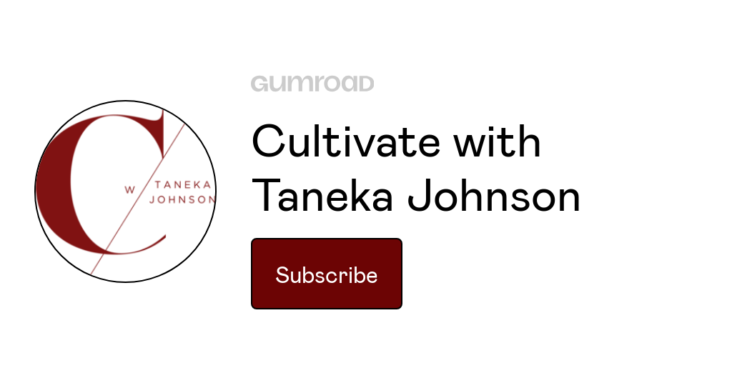 Cultivate with Taneka Johnson