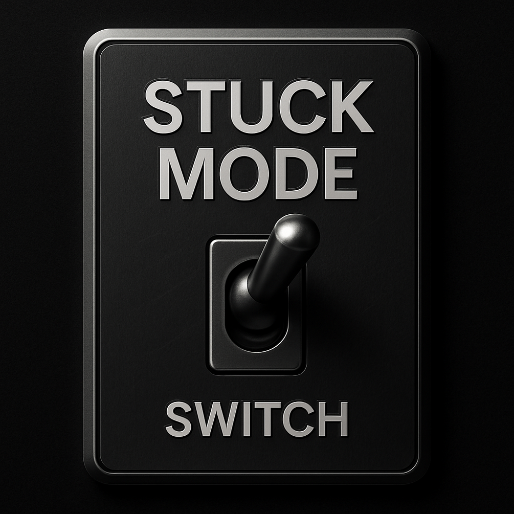 Stuck Mode Switch