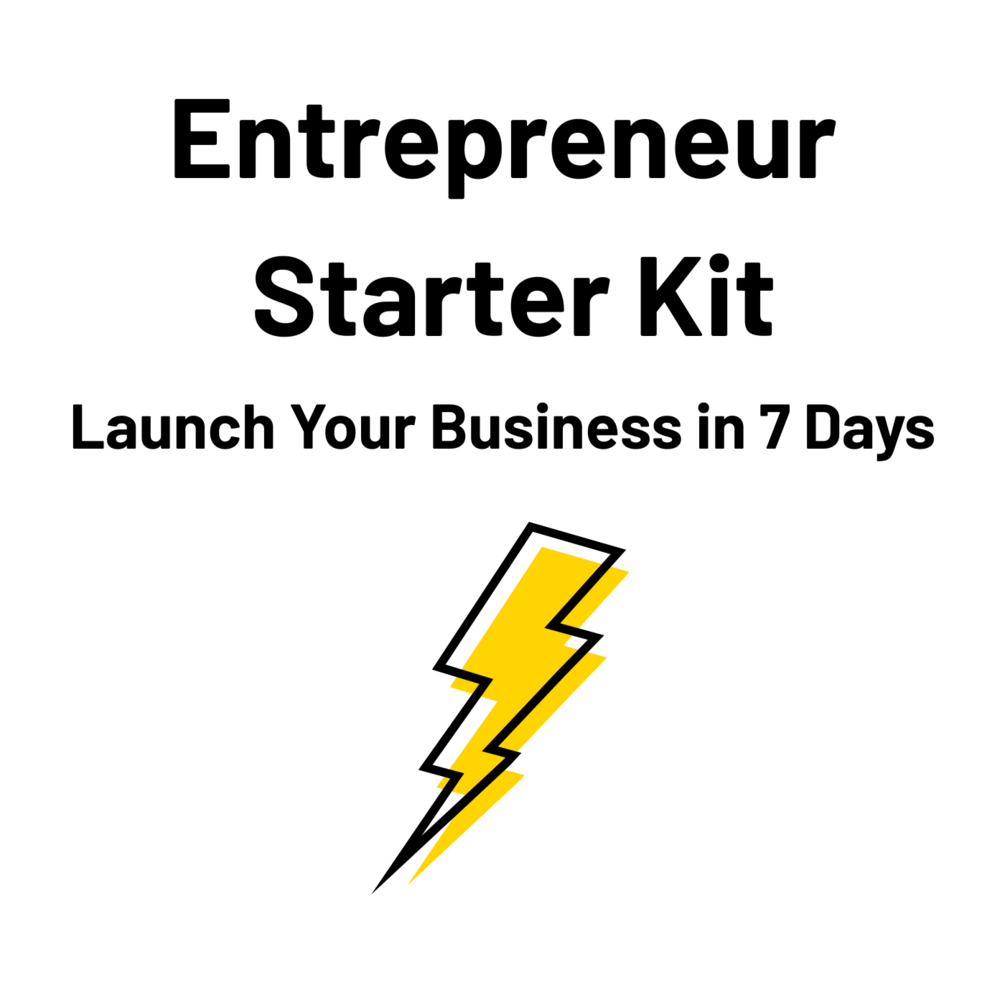 🔥 Entrepreneur Starter Kit: Launch Your Business in 7 Days