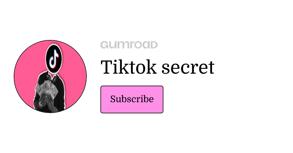 Tiktok secret