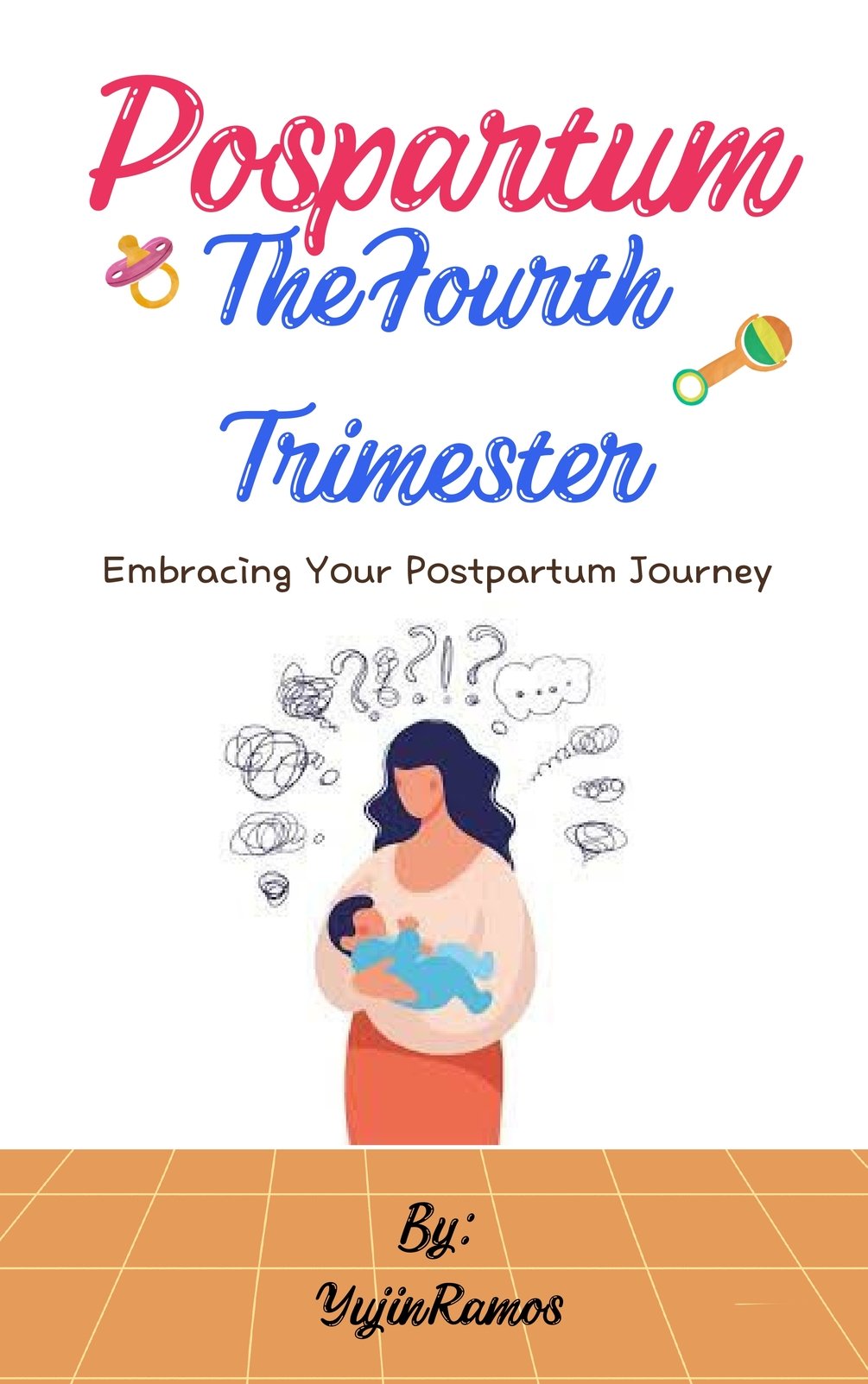 Postpartum: The Fourth Trimester