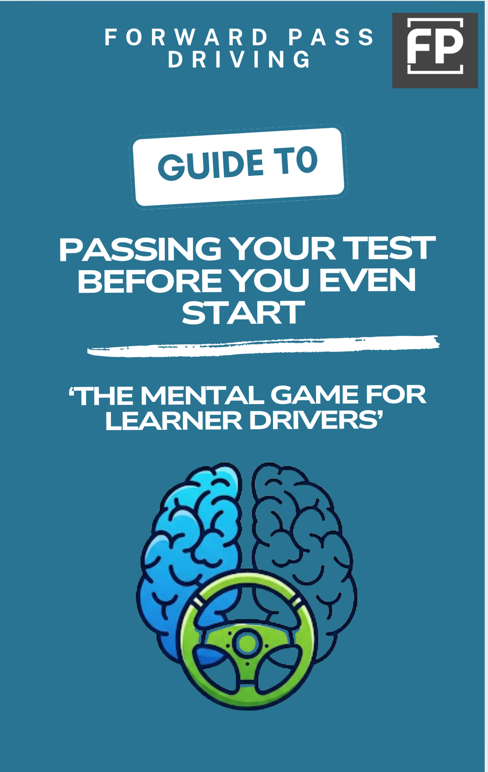 Passing your test before you start - ‘The mental game for new drivers