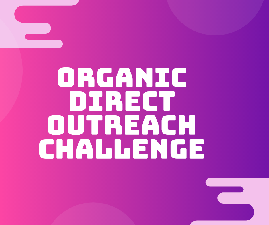 Organic Direct Outreach Challenge