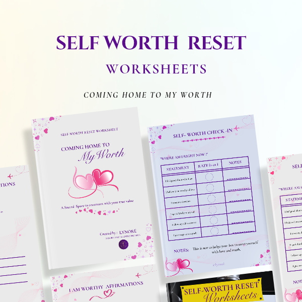 SELF WORTH RESET WORKSHEETS BY LYNORÉ