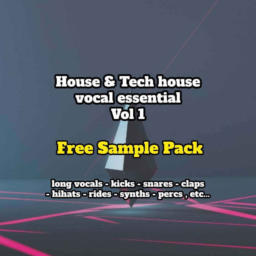 FREE TECH HOUSE & HOUSE SAMPLE PACK