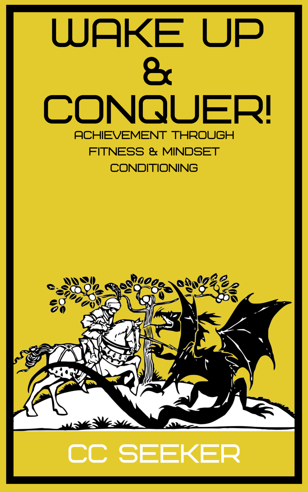 Wake Up & Conquer: Achievement through Fitness & Mindset Conditioning