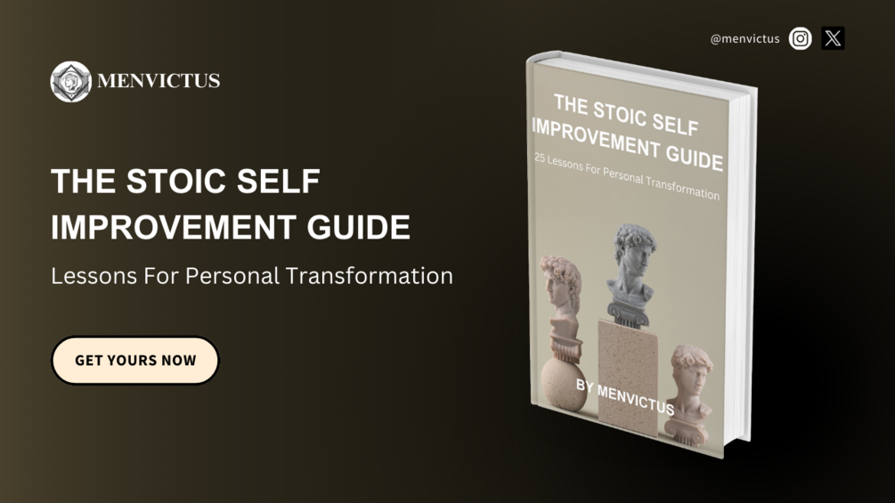 The Stoic Self-Improvement Guide : Lessons for Personal Transformation