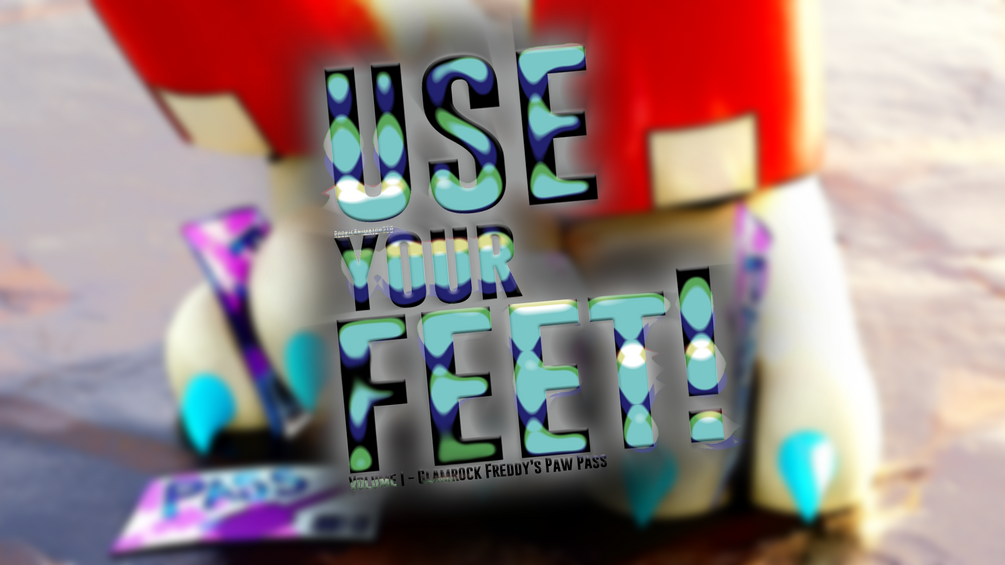 Use Your Feet!