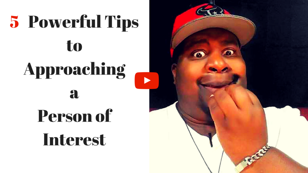 5 Powerful Tips to Approaching Someone