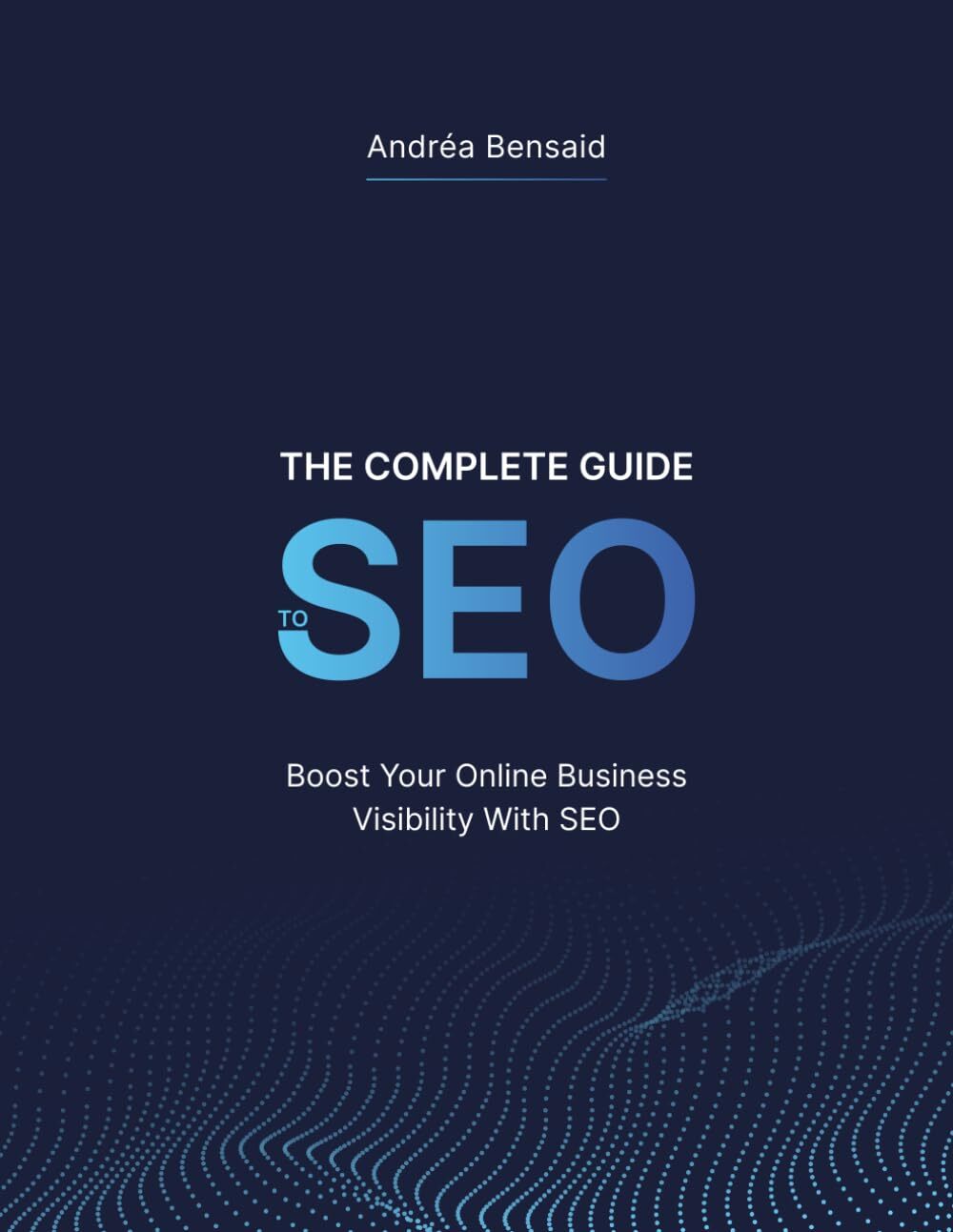 The Complete SEO Guide