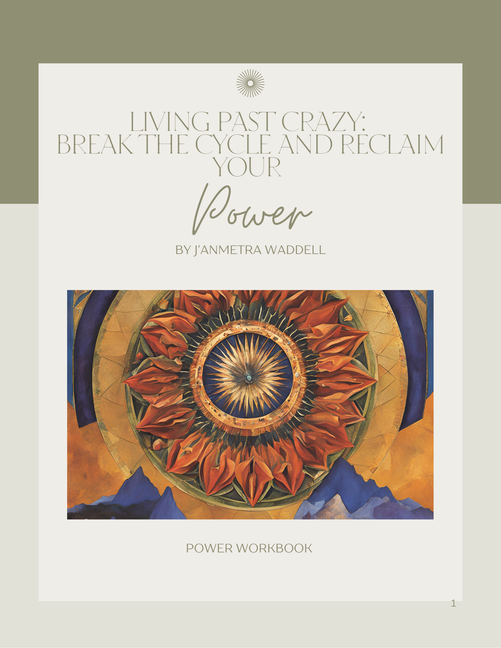 Living Past Crazy: Break the Cycle and Reclaim Your Power