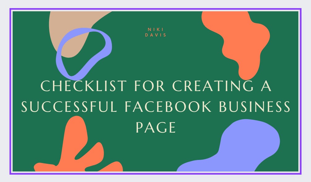 Checklist for creating a successful facebook business page