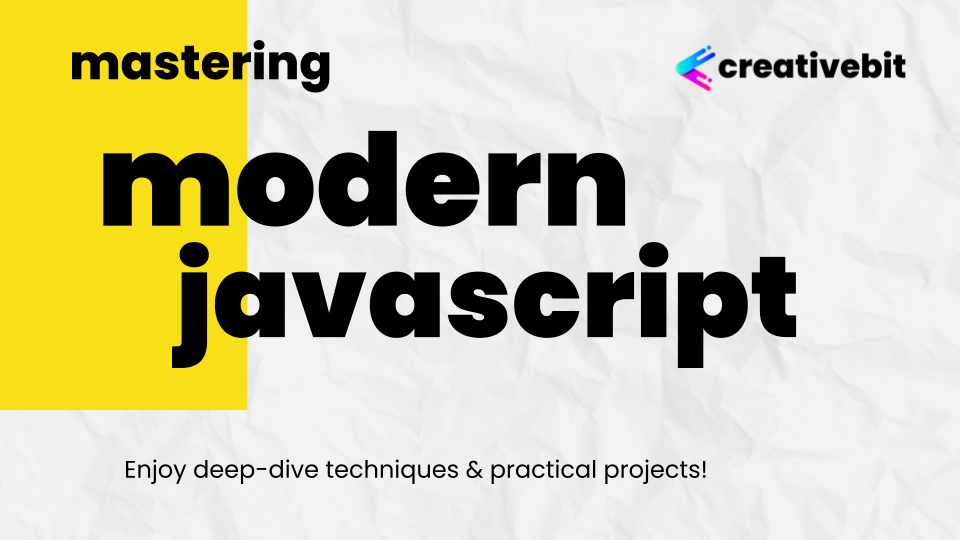 Mastering Modern JavaScript: Deep-Dive Techniques & Practical Projects (FREE Sample)