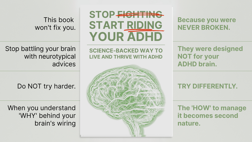 STOP fighting, START RIDING YOUR ADHD
