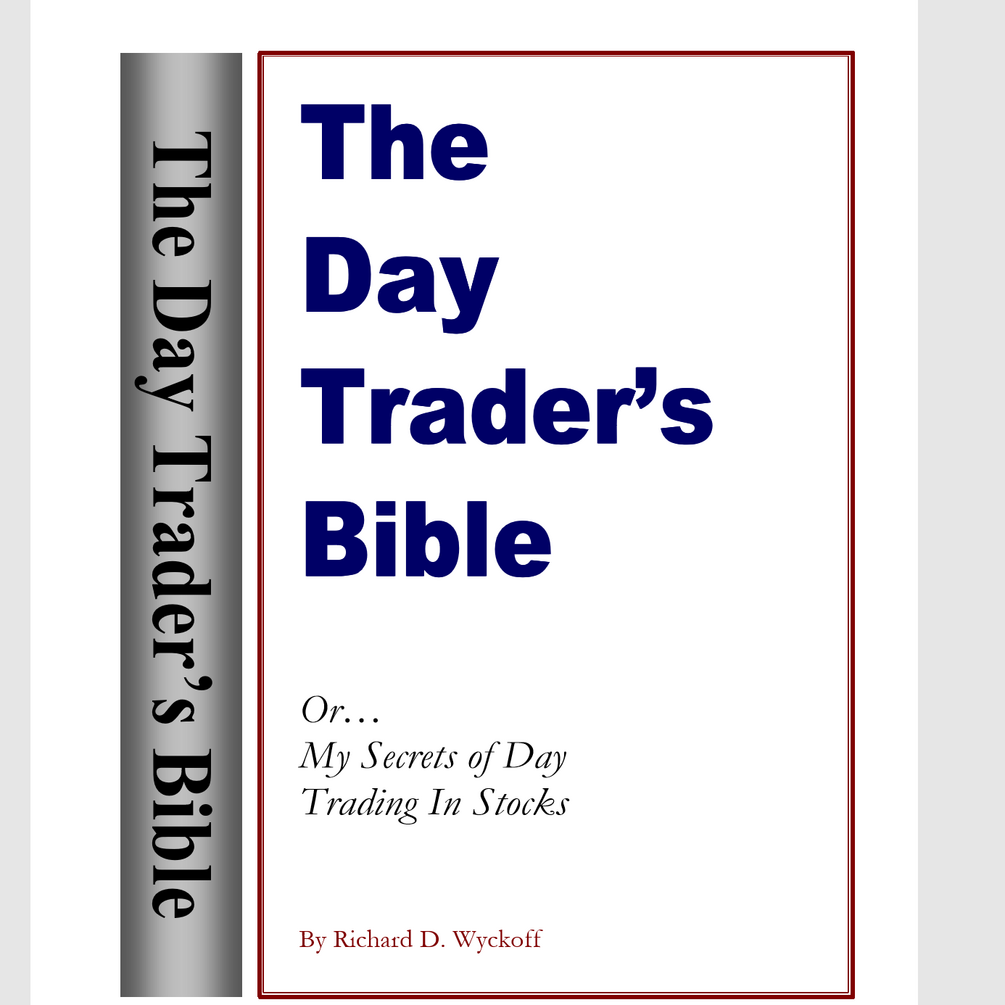 DAY TRADERS BIBLE