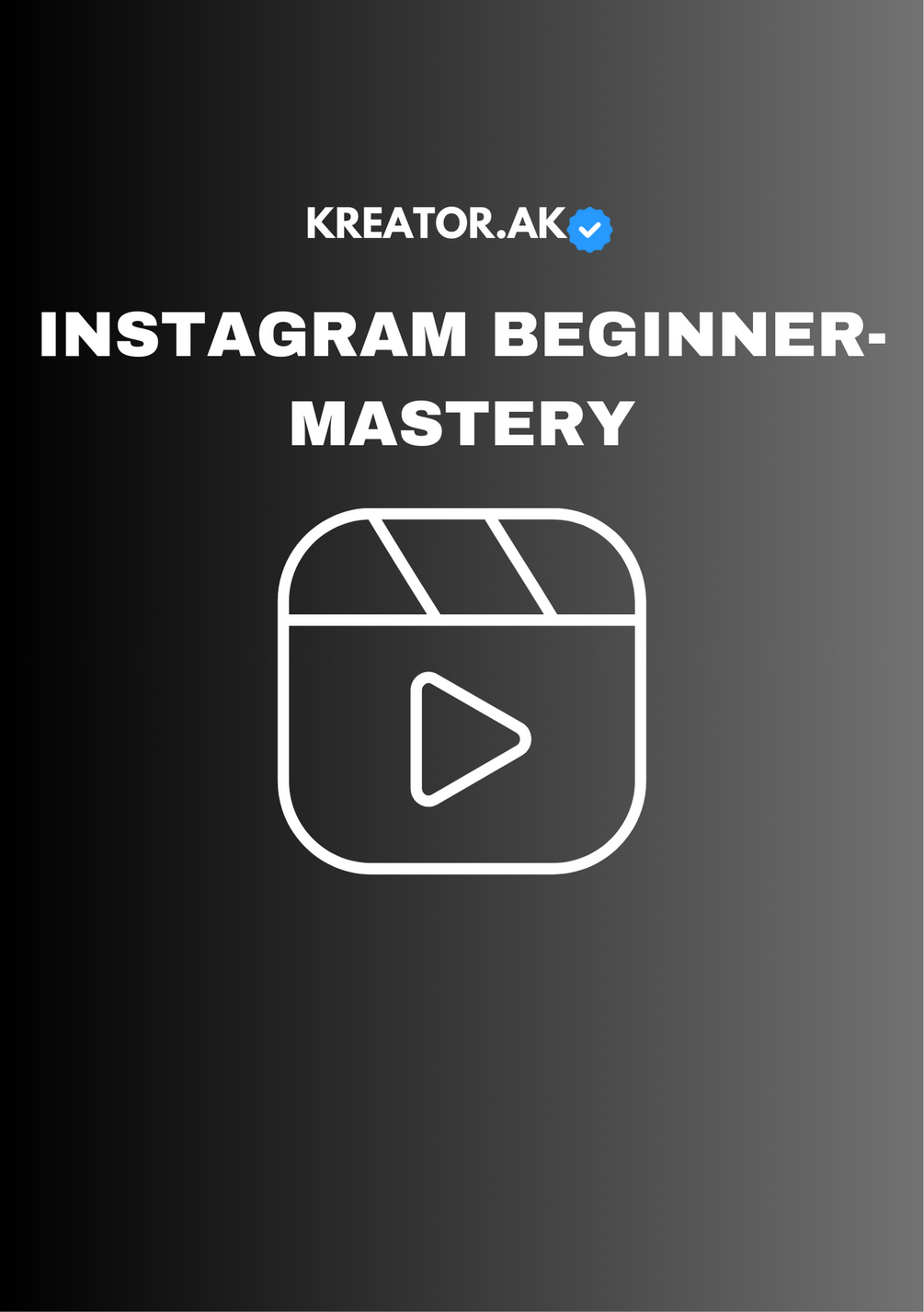 Instagram Beginner Mastery(FREE)