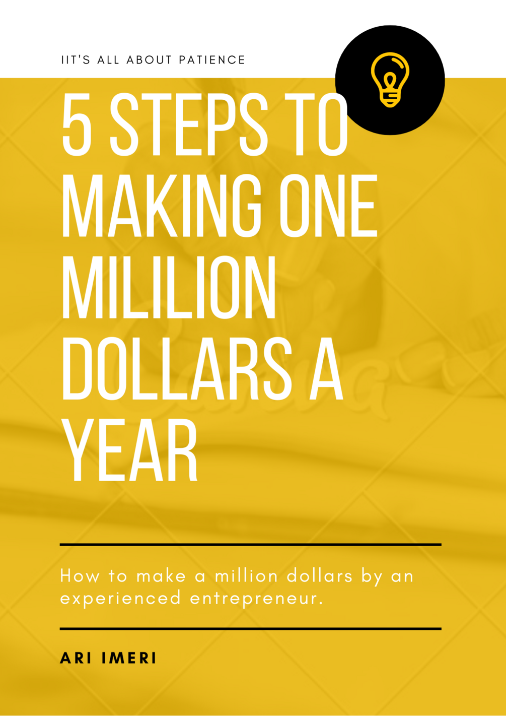5 Steps To Making A Million Dollars