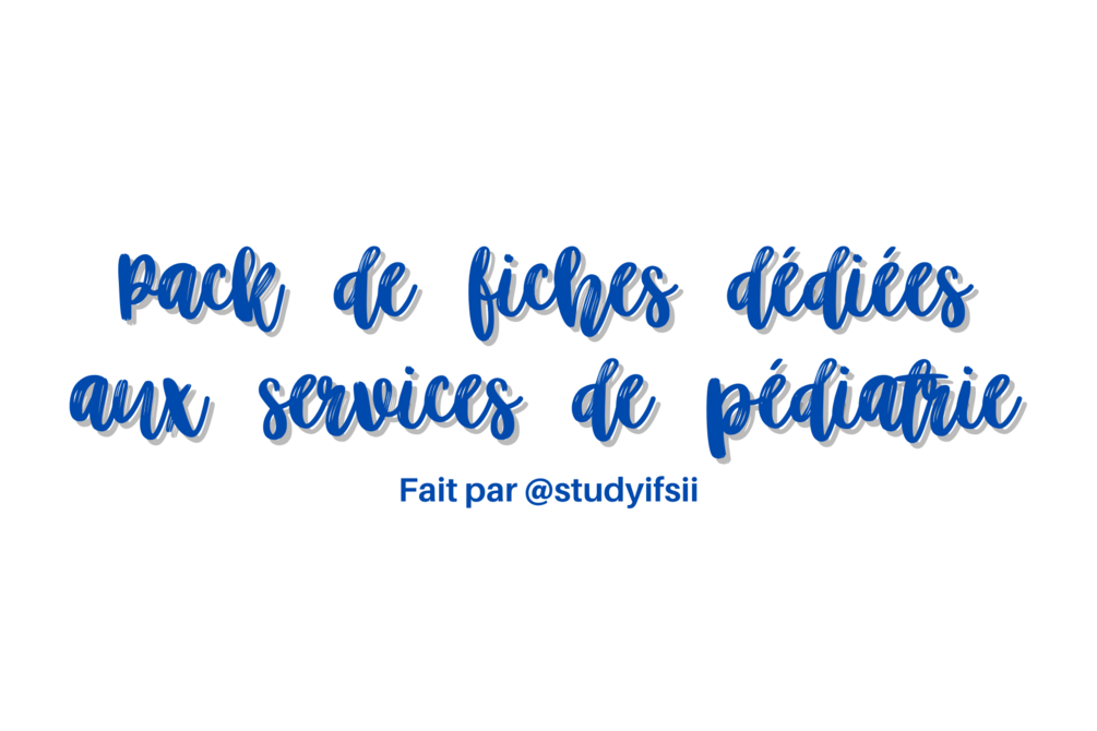 PACK FICHES PÉDIATRIE