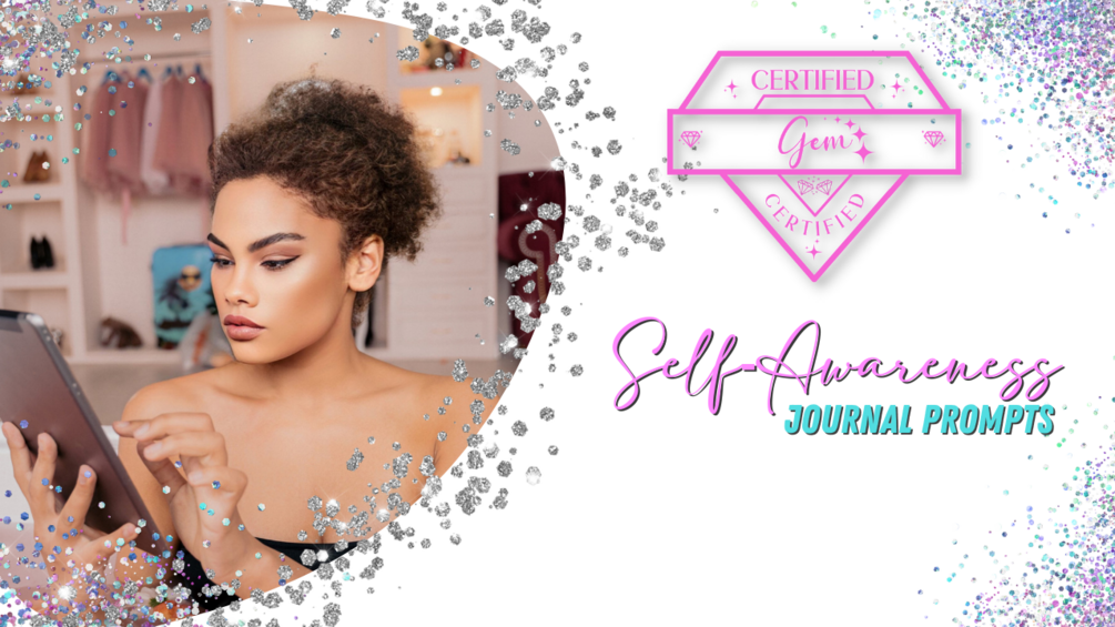 Self Awareness Prompts & Journal