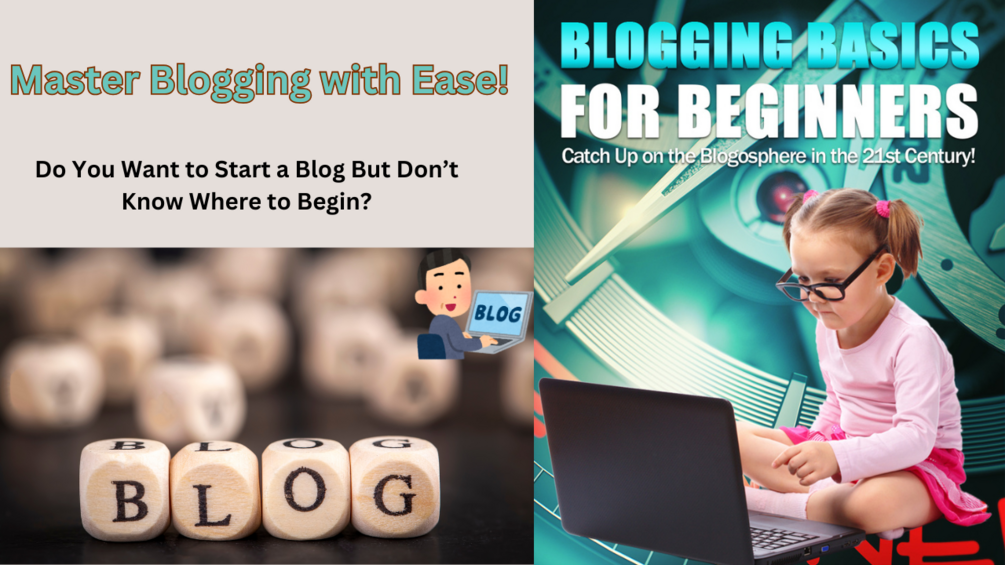 Blogging Basic For Beginners