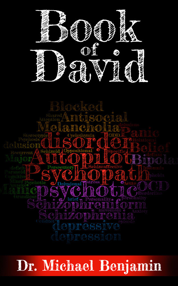 Book of David: A Manifesto for the Revolution in Mental Healthcare
