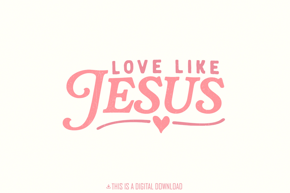 Love Like Jesus PNG, Valentine PNG, Retro Valentine png, Christian ...