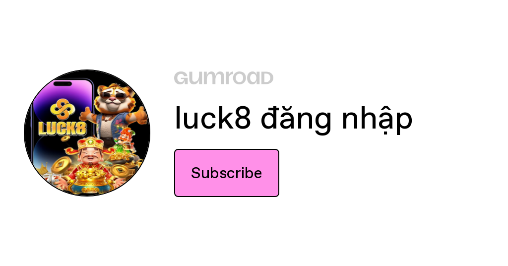 luck8 đăng nhập