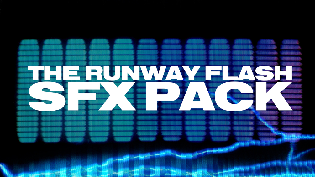 The Runway Flash SFX Pack