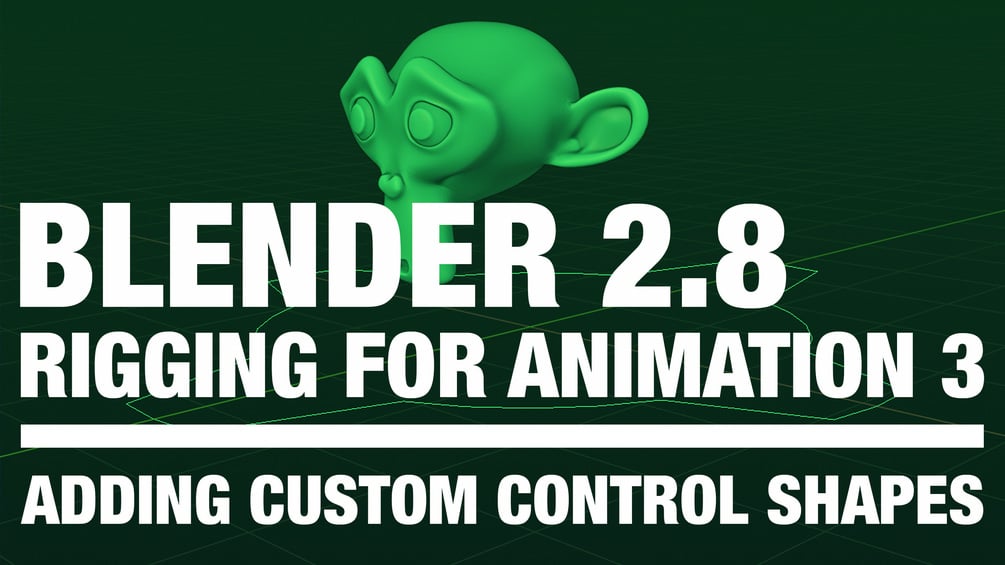 Blender 2.8 - Rigging For Animation: Custom Shapes Work Files