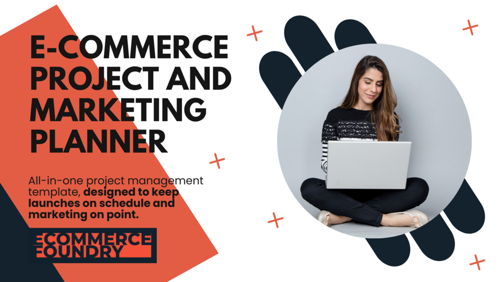 Ecommerce Project Management & Marketing Template