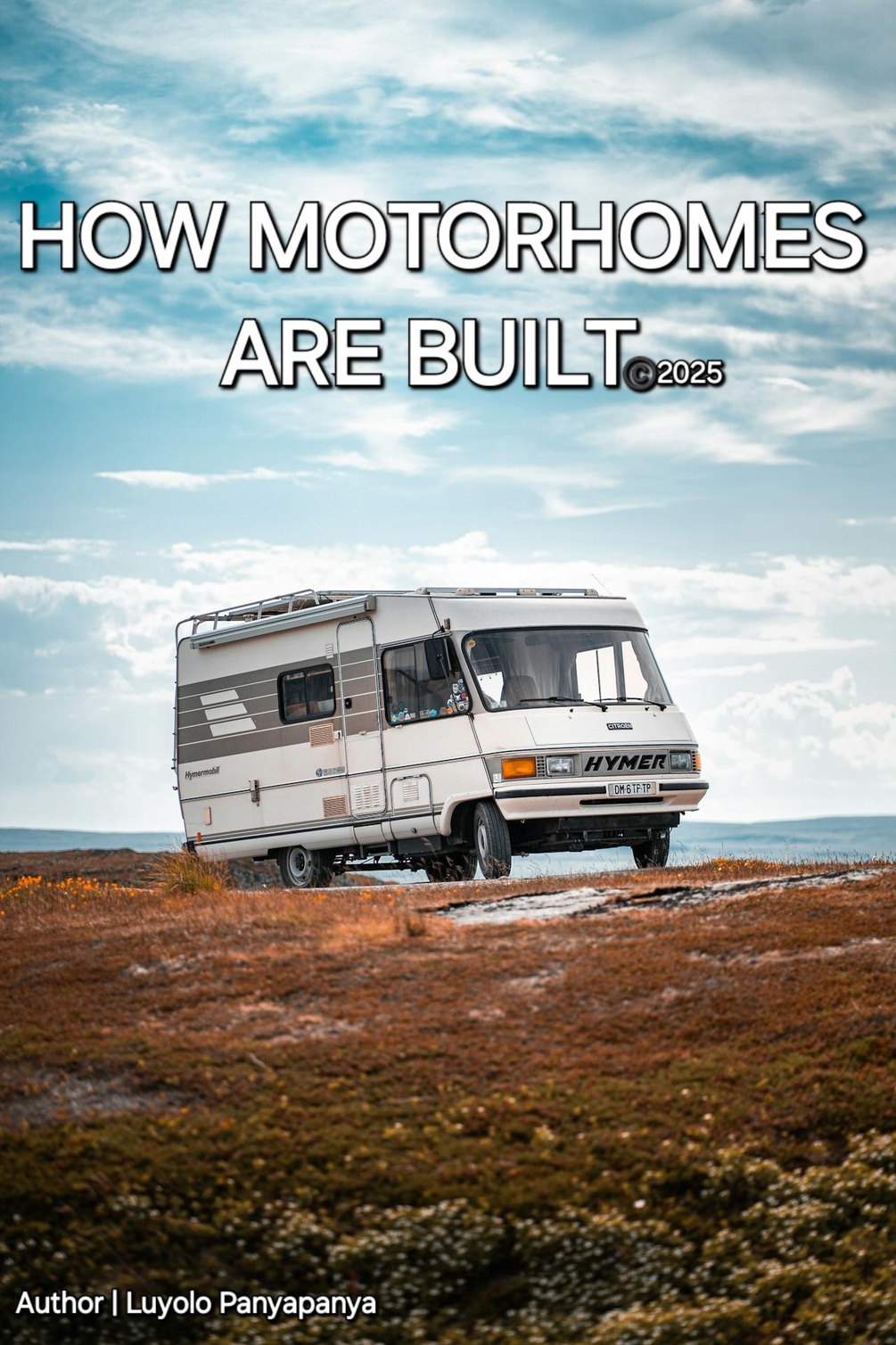 HOW MOTORHOMES ARE BUILT