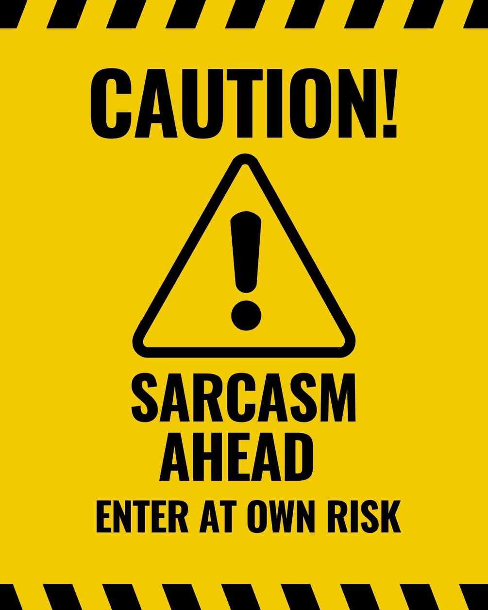 Sarcasm Funny Caution Wall Posters – Hilarious Home Decor for Every Room! 🚧