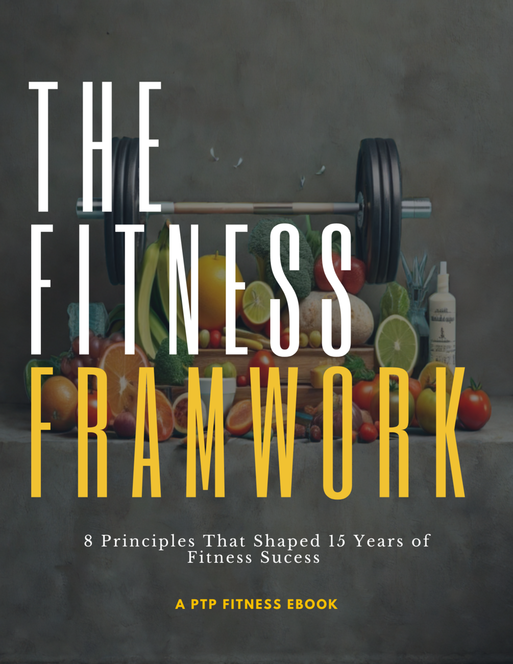 The Fitness Framework