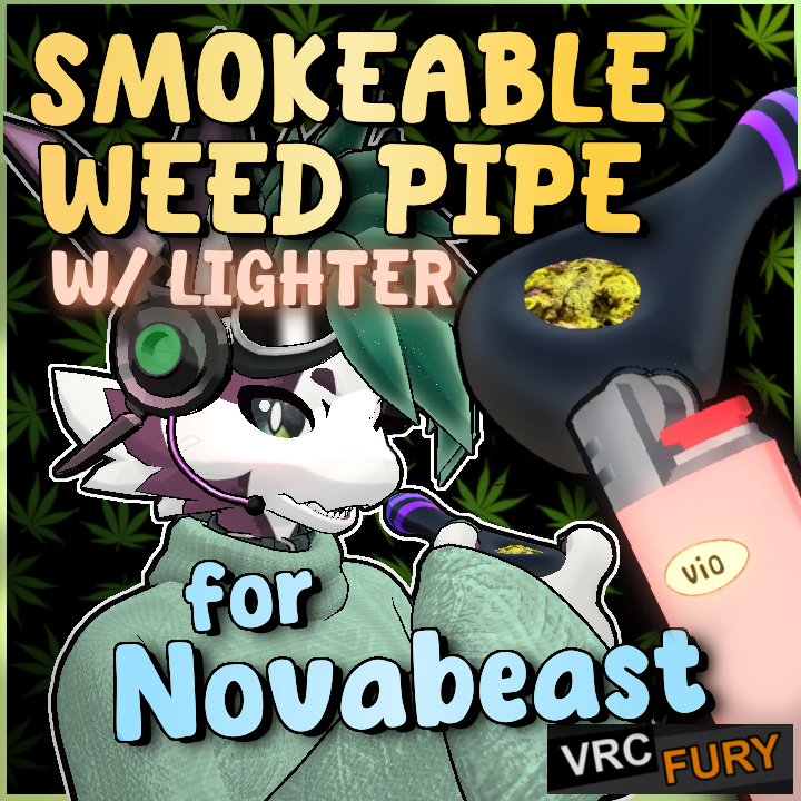 Smokeable Weed Pipe w/Lighter for VRChat (Novabeast Update!)